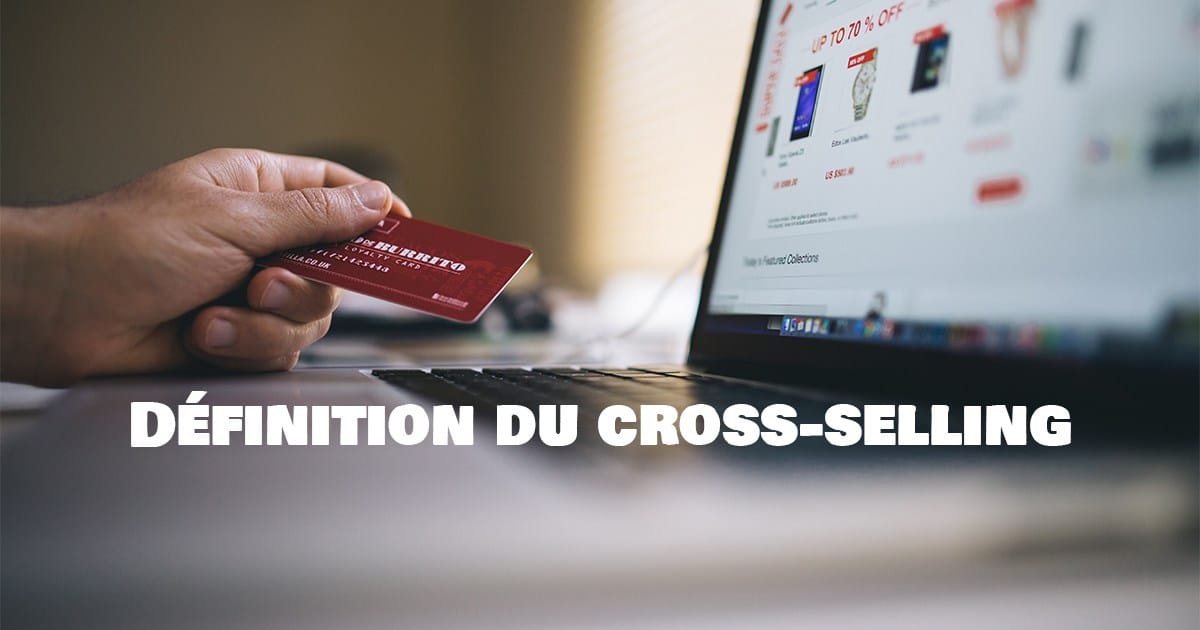 Cross selling → Définition et exemple en E-commerce | Club Entreprise Cross selling → Définition et exemple en E-commerce | Club Entreprise